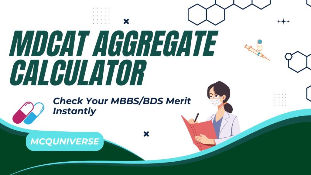 MDCAT Aggregate Calculator 2026 Online - MCQUniverse