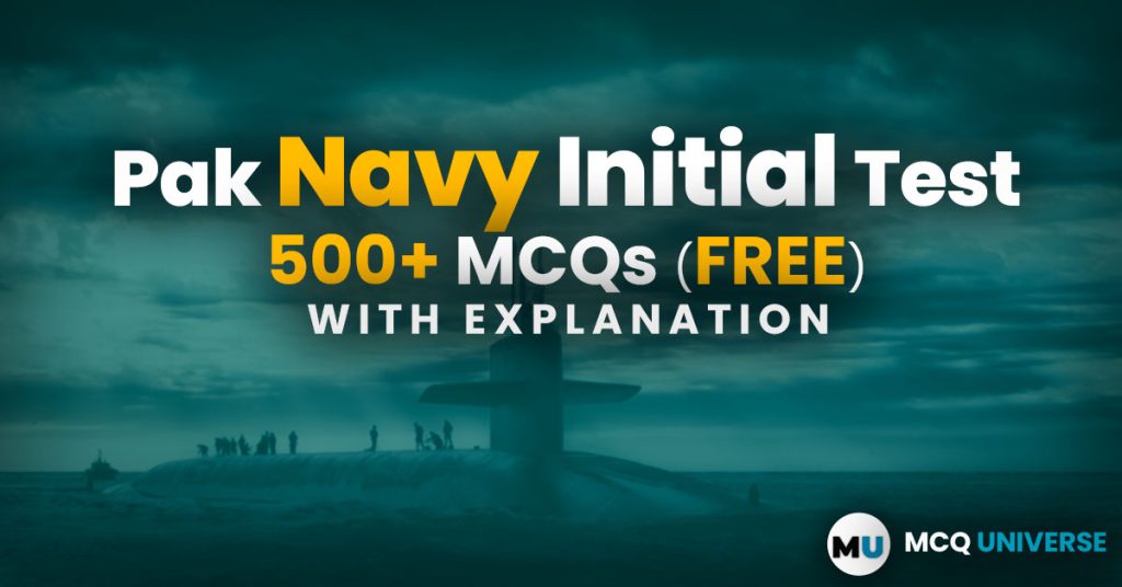 500+ Pakistan Navy Initial Intelligence test MCQs 2025